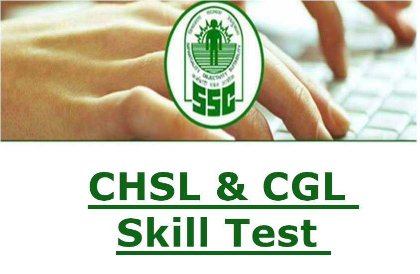 SSC CGL and SSC CHSL Skill Test Notice 2018 | SSC CHSL, CGL Skill Test ... SSC CGL and SSC CHSL Skill Test Notice 2018 | SSC CHSL, CGL Skill Test ...